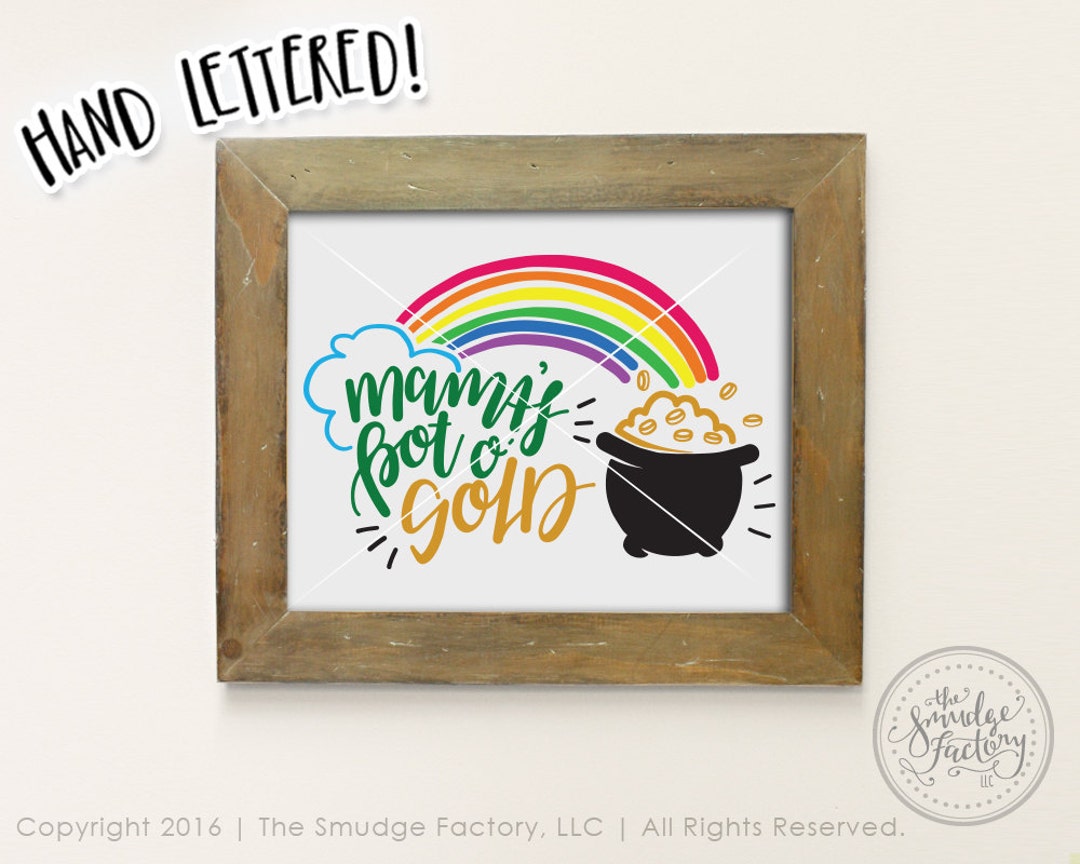 Leprechaun Printable File, Mama's Pot of Gold, Hand Lettered Print, St ...