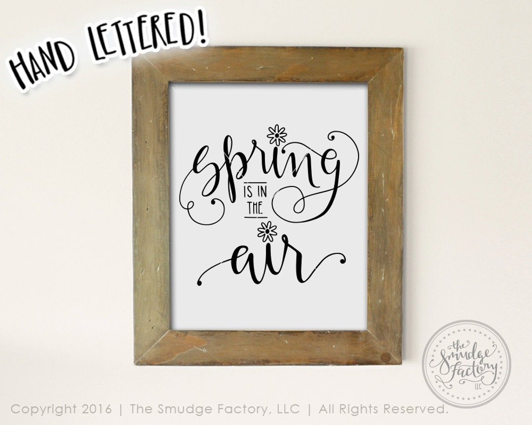 Spring Printable File, Spring is in the Air, Flowers, Hand Lettered ...