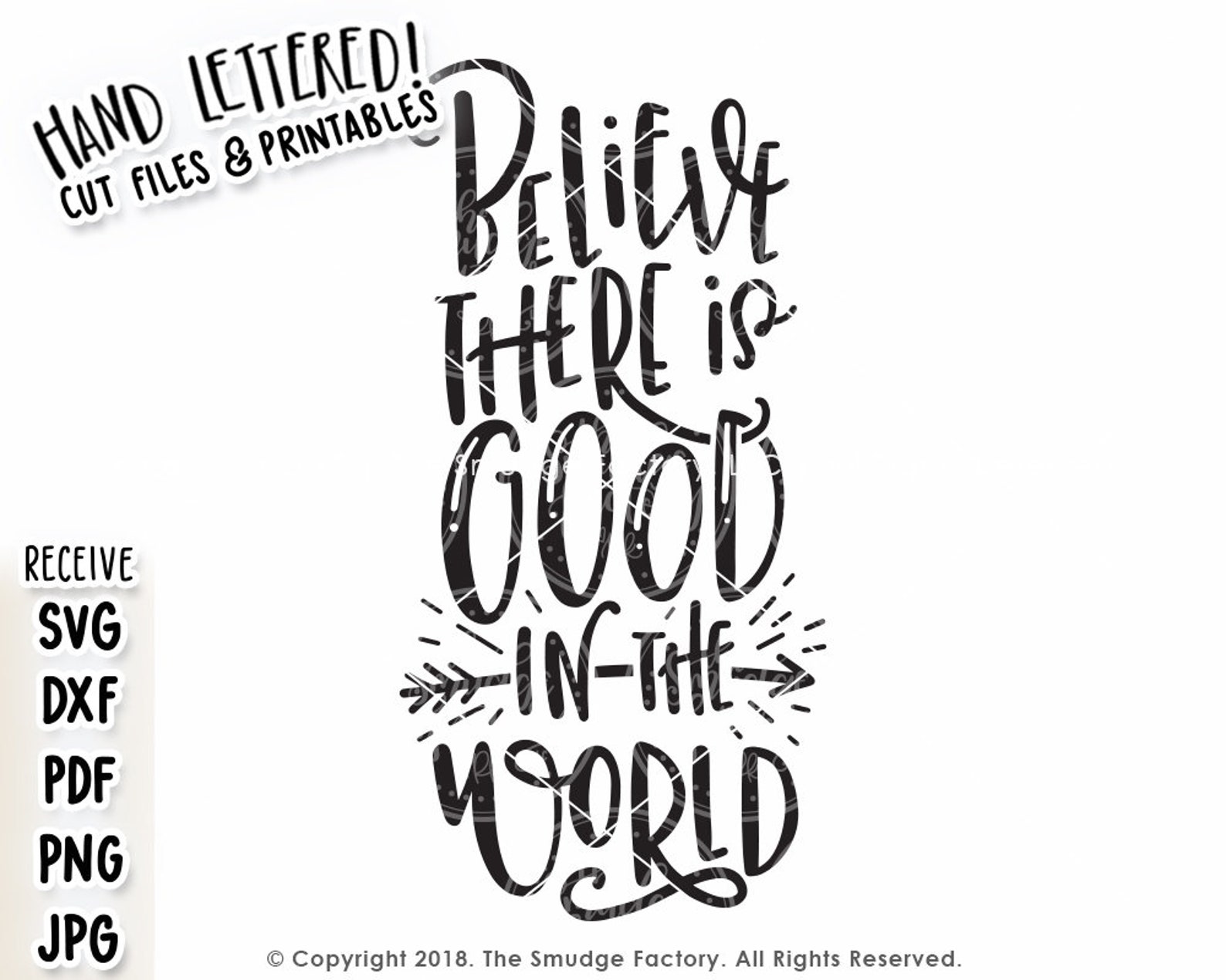 Believe There is Good in the World SVG Cut File Hand Lettered | Etsy
