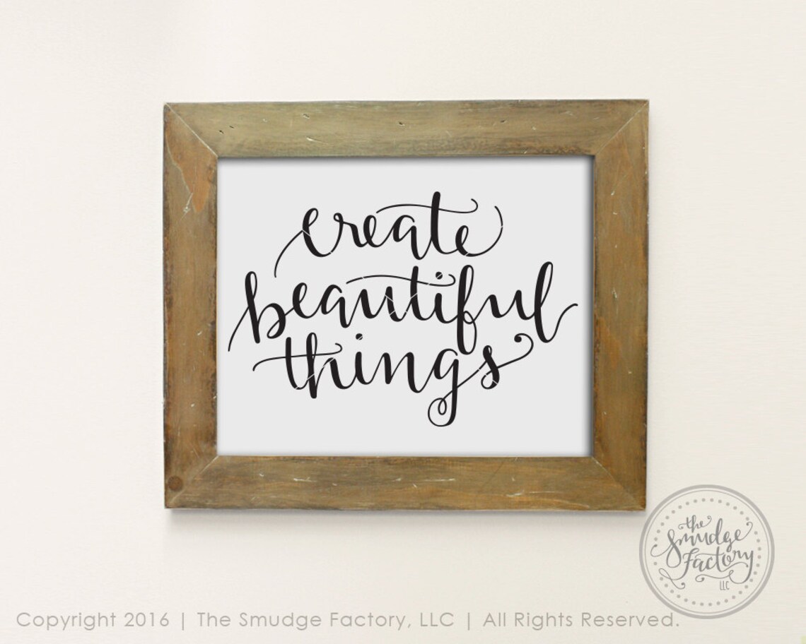 Create Beautiful Things Printable File, Creativity, Hand Lettered, Home ...