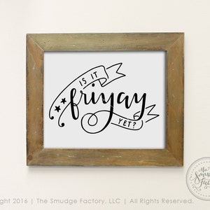 Friyay SVG Cut File, is It Friyay yet Cutting File, Silhouette SVG ...