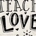 Teacher Printable File, Teach, Love, Inspire DIY Wall Art, Hand ...