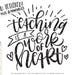 Teacher SVG, DXF File, Teaching is A Work of Heart, Hand Lettered ...