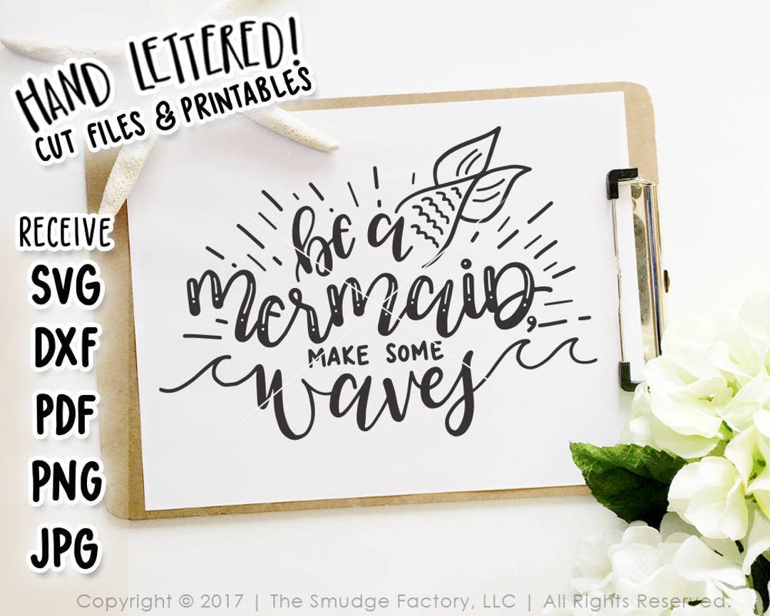 Mermaid Printable File, Be A Mermaid Make Some Waves, Mermaid Print ...