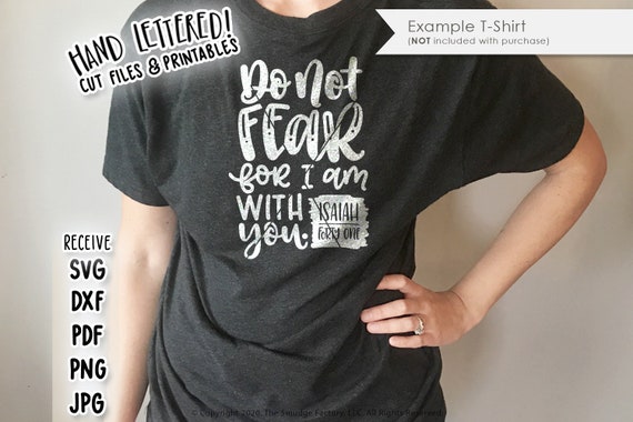 Do Not Fear for I Am With You SVG Christian Cut File Bible | Etsy