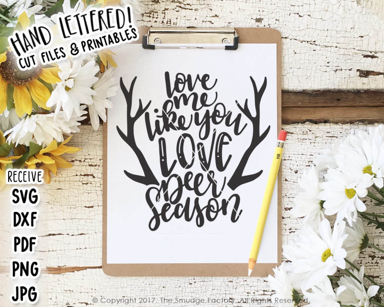 Deer Printable Love Me Like You Love Deer Season Hunting | Etsy