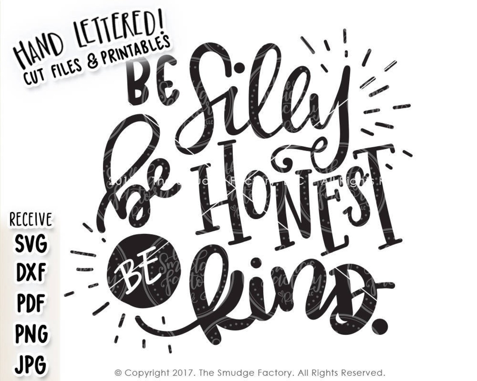 Be Silly Be Honest Be Kind Printable File, Hand Lettered Print, Emerson ...
