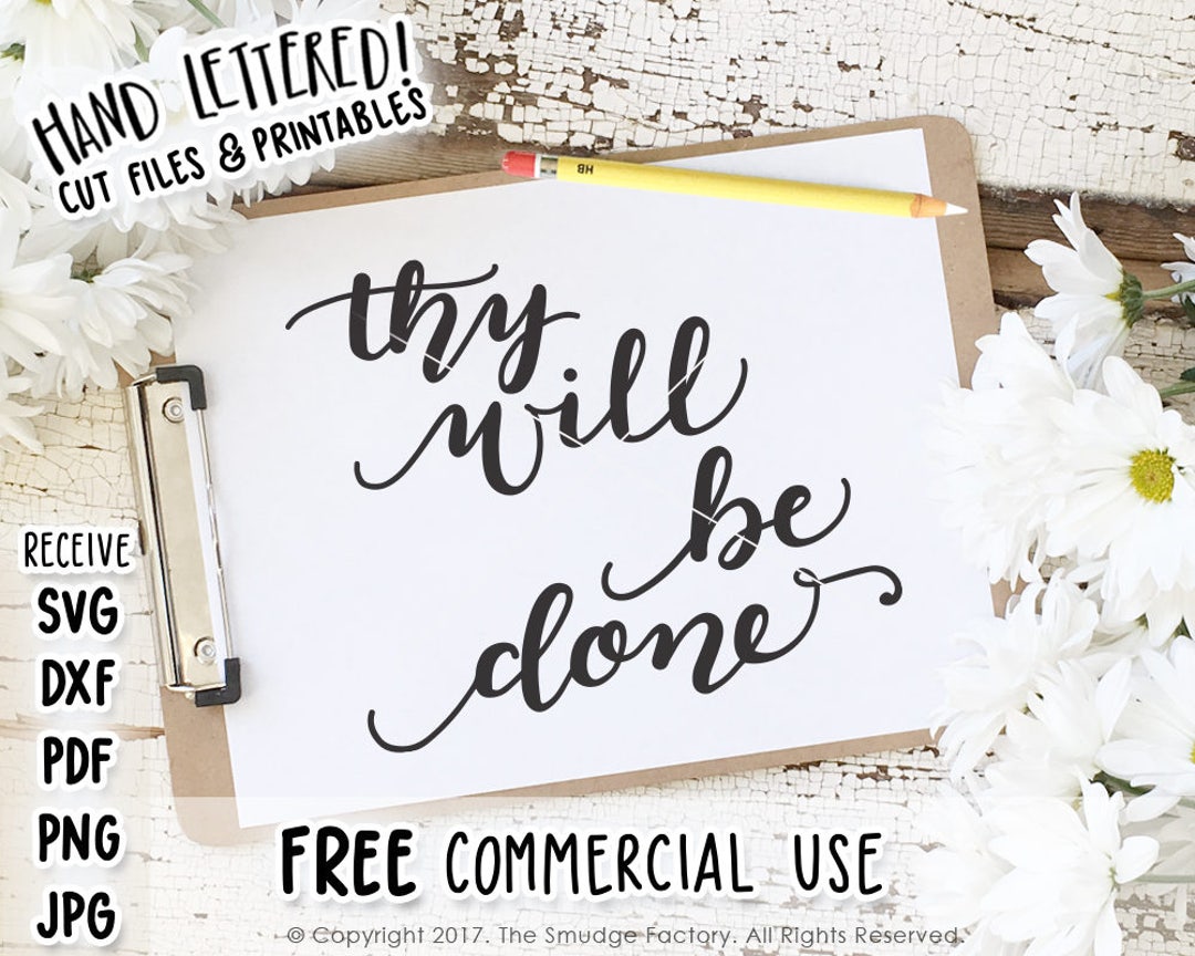 Thy Will Be Done SVG Cut File, Bible Verse SVG, Lord's Prayer Printable ...