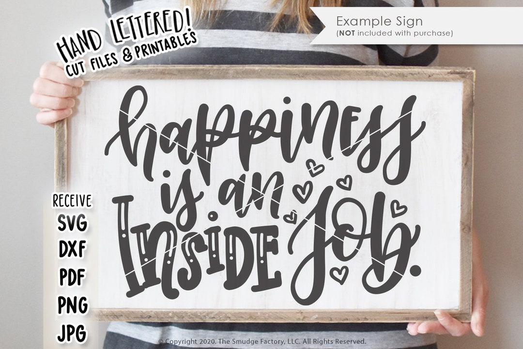 Happiness SVG, Inside Job Cut File, Printable, Create Your Own Happy ...