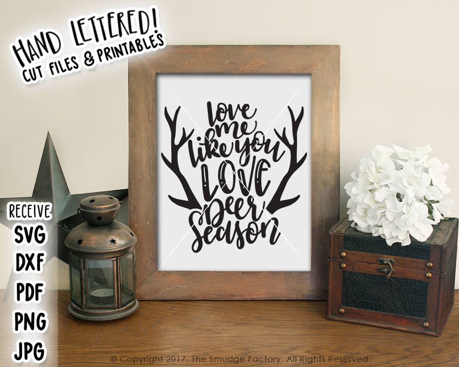 Deer Printable Love Me Like You Love Deer Season Hunting | Etsy