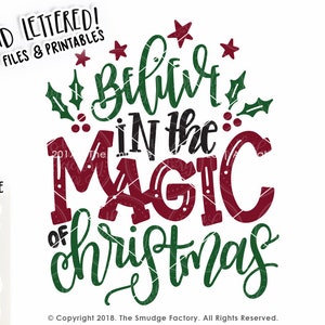 Christmas SVG, Magic of Christmas Cut File, Believe in Santa Holiday ...