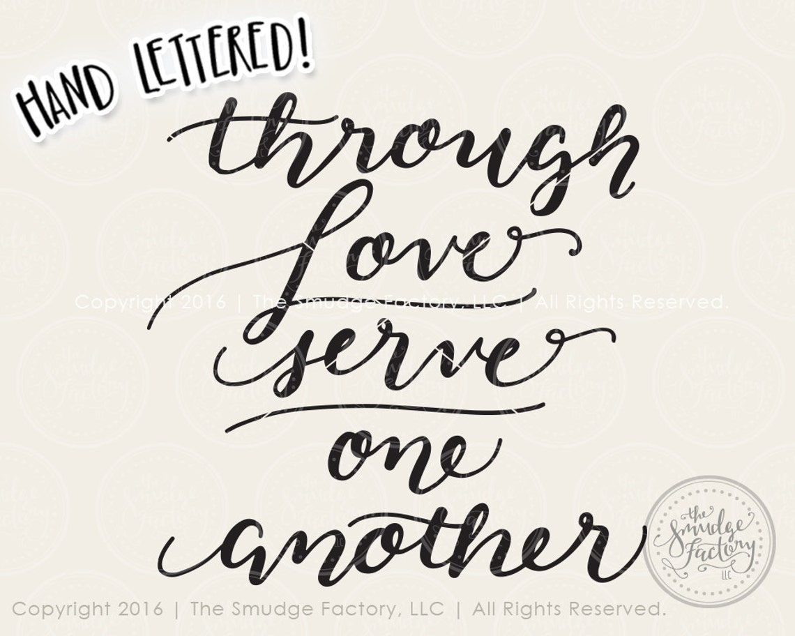 Bible Verse Printable File Through Love Serve One Another | Etsy