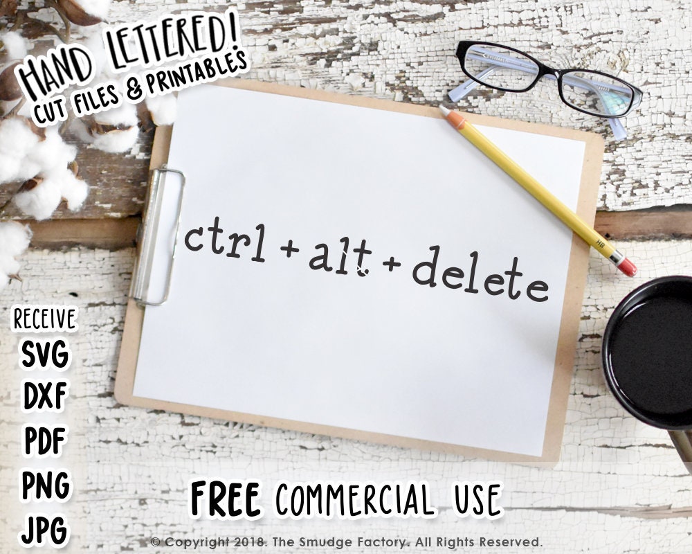 Ctrl Alt Delete SVG Cut File Do-over SVG Force Quit SVG - Etsy UK