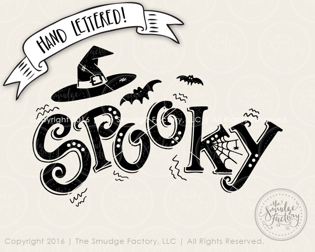 Spooky SVG Cut File, Halloween Cutting File, Hand Lettered Clipart ...