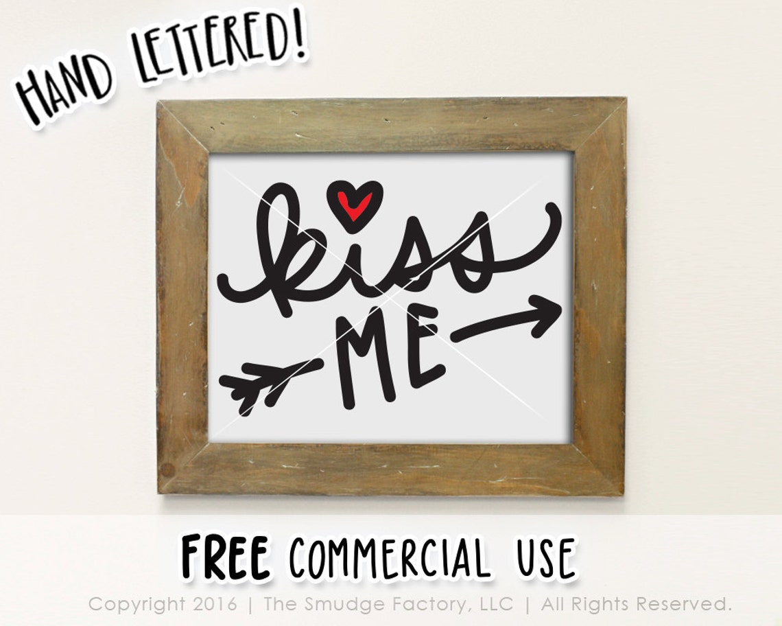 Kiss Me SVG Cut File Valentine's Day SVG Silhouette | Etsy