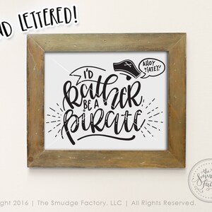 Pirate Printable File, I'd Rather Be A Pirate, Pirate Cut File, Hand ...