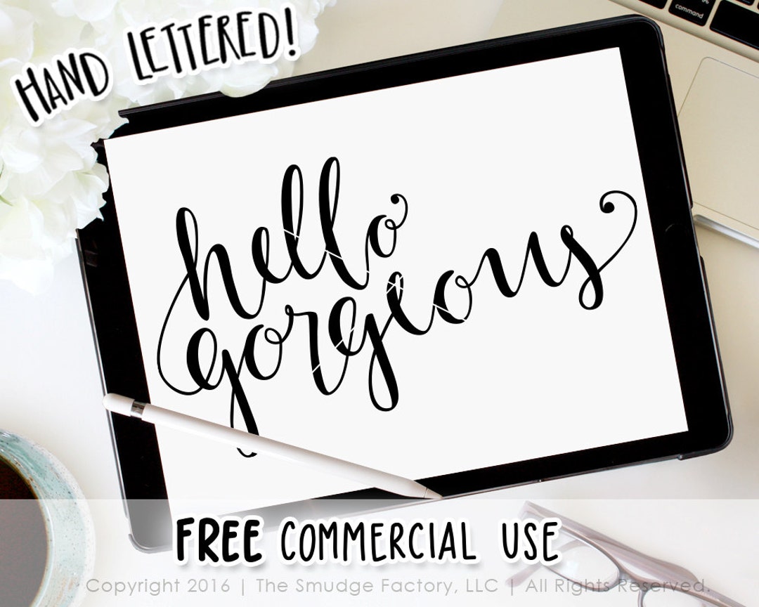 Hello Gorgeous • Vector • Handwritten Silhouette Calligraphy Cut File ...