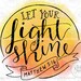 Let Your Light Shine Printable File, Matthew 5:16 DIY Print, Hand ...