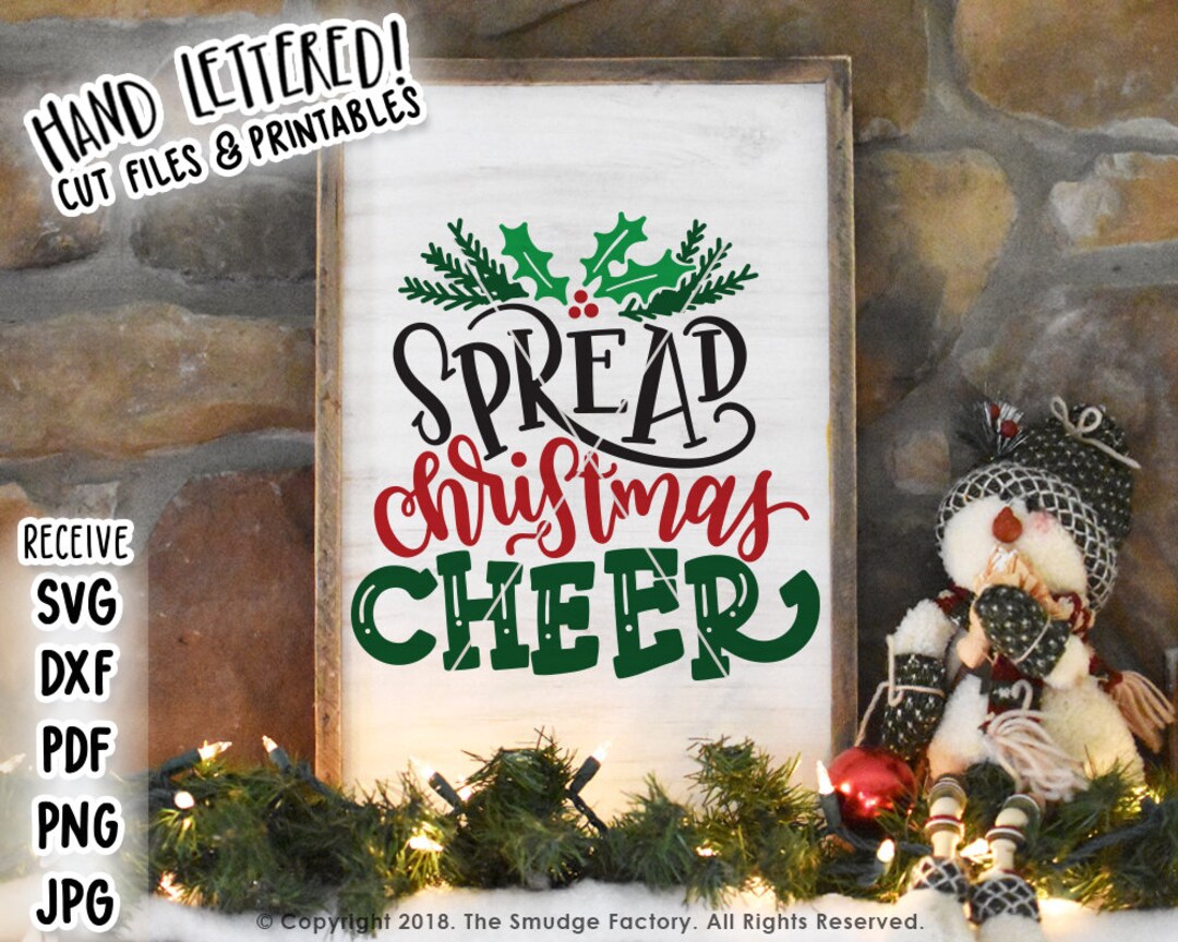 Christmas SVG, Spread Christmas Cheer, Cut File, Holly Christmas SVG ...