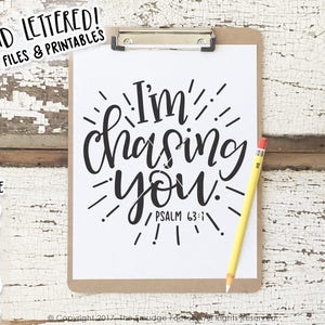 Chasing God SVG, I'm Chasing You Christian SVG, Bible Verse, Jesus ...