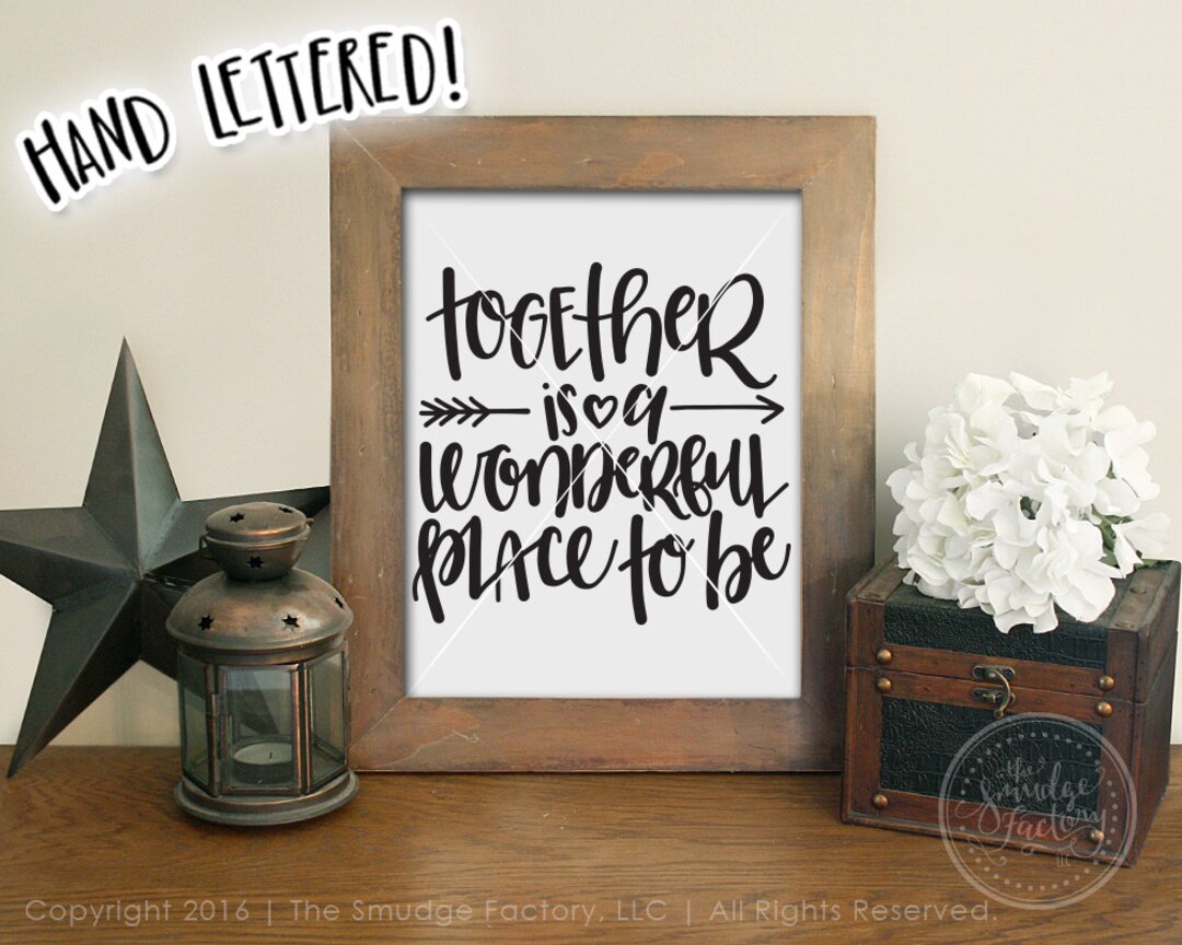 Home Printable, Together is A Wonderful Place to Be, Home Print, Home ...