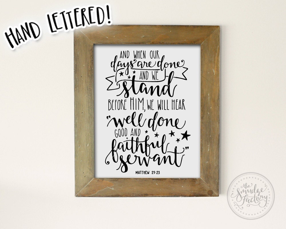 Matthew 25:23 Well Done Faithful Servant • Vector • Handwritten ...