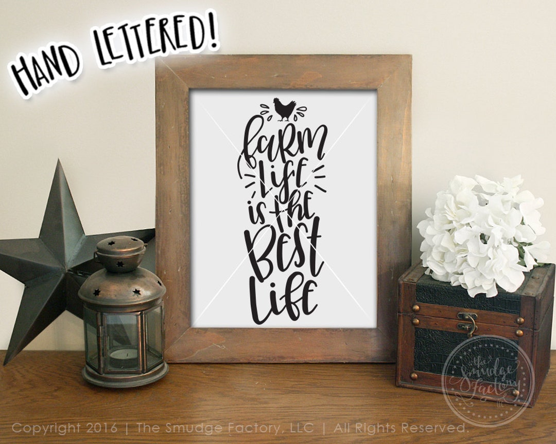 Farm Life is the Best Life Printable, Farm Printable Wall Art, Hand ...