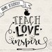 Teacher Printable File, Teach, Love, Inspire DIY Wall Art, Hand ...