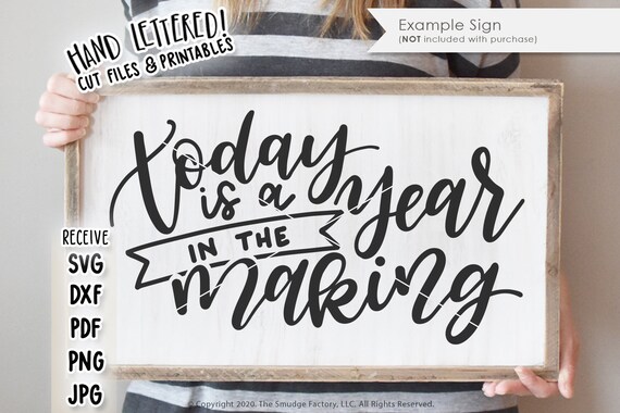 Today is A Year in the Making SVG Cut File One Day at A Time | Etsy