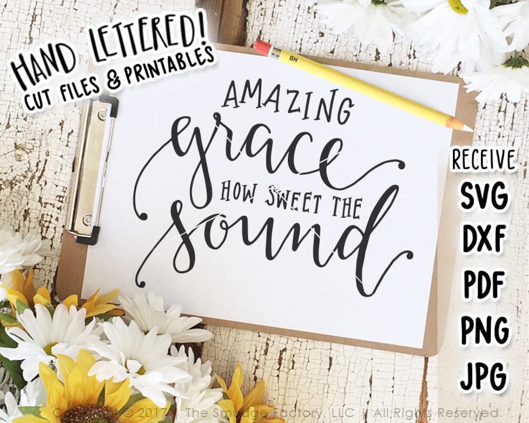 Amazing Grace SVG Cut File, Hand Lettered Hymn (instant Download) - Etsy