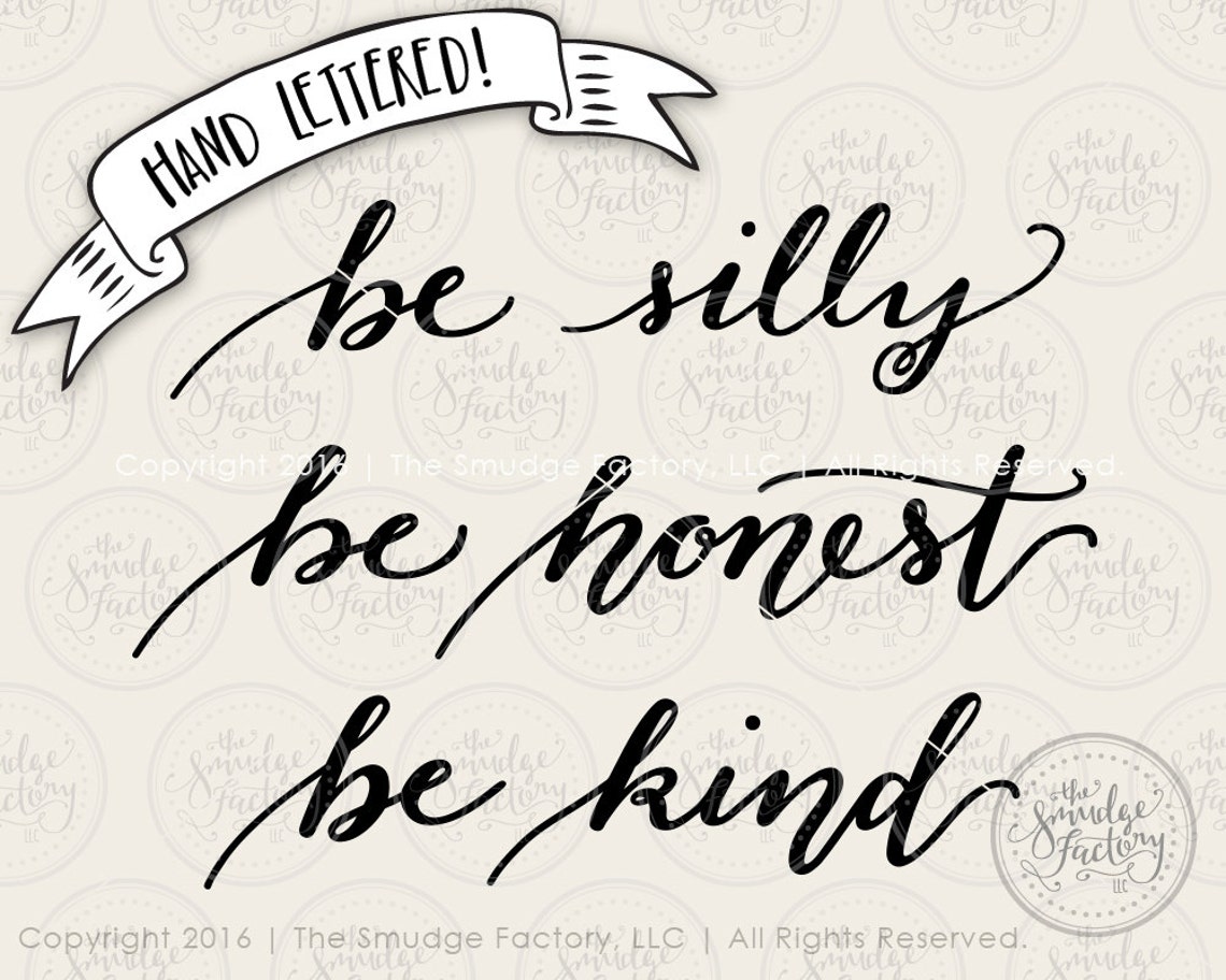 Be Silly Be Honest Be Kind Printable Wall Art File Hand | Etsy