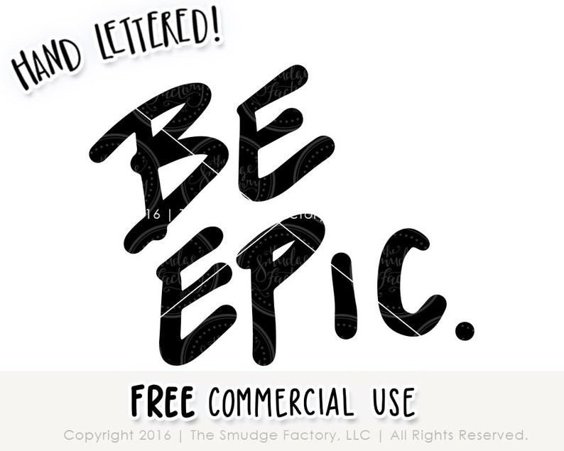Be Epic SVG Cut File Silhouette Cricut SVG Cutting File - Etsy Finland