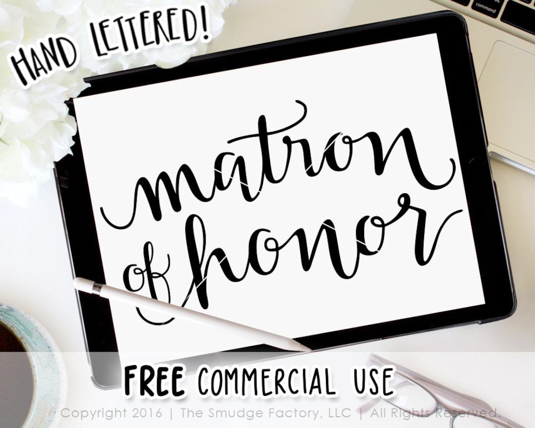 Matron of Honor • Vector • Handwritten Silhouette Calligraphy Cut File ...