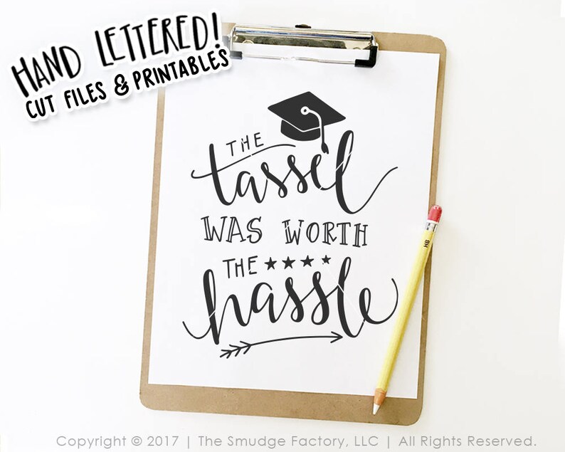 Graduation Printable File the Tassel Was Worth the Hassle - Etsy