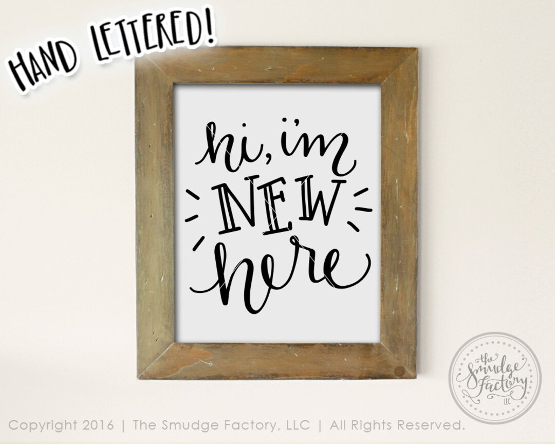 New Baby Printable File, Hi I'm New Here, Hand Lettered Birth ...