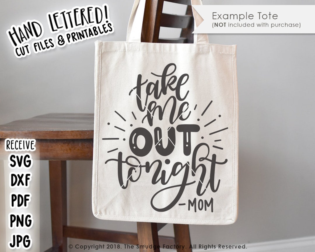 Mom SVG, Take Me Out Tonight, Mama Cut File (digital Download) - Etsy