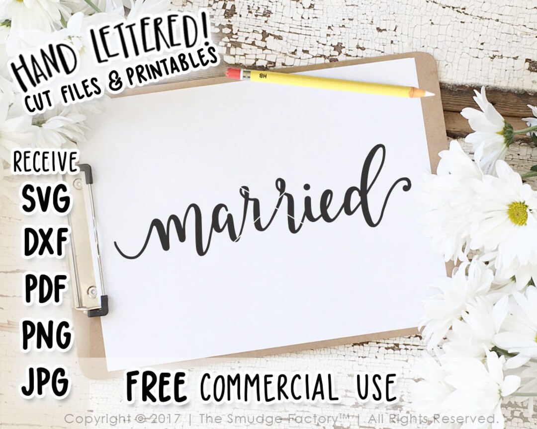 Married SVG Cut File, Hand Lettered Wedding Silhouette (digital ...