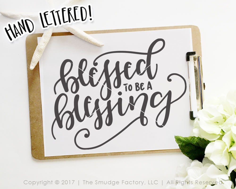 Be A Blessing SVG Cutting File Blessed Cut File Silhouette | Etsy
