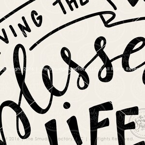Blessed SVG Cut File, Living the Blessed Life Cutting File, Hand ...