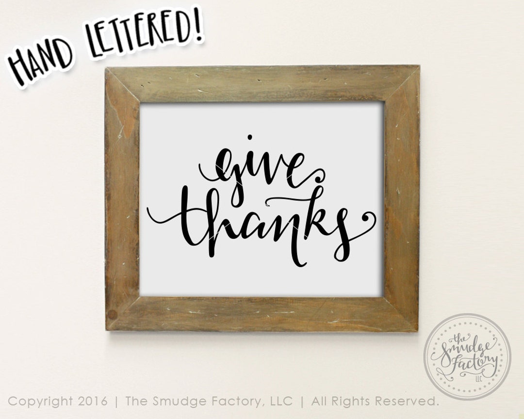 Give Thanks Printable File, Hand Lettered Thanksgiving Wall Art, Fall ...