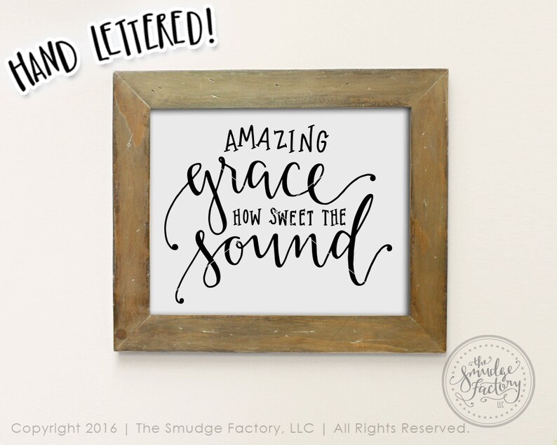 Amazing Grace Printable File, Bible Verse, Hymn, Hand Lettered ...