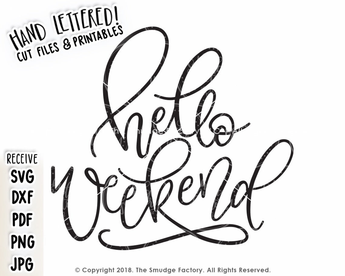 Friday SVG Cut File Hello Weeekend Cutting File Silhouette - Etsy