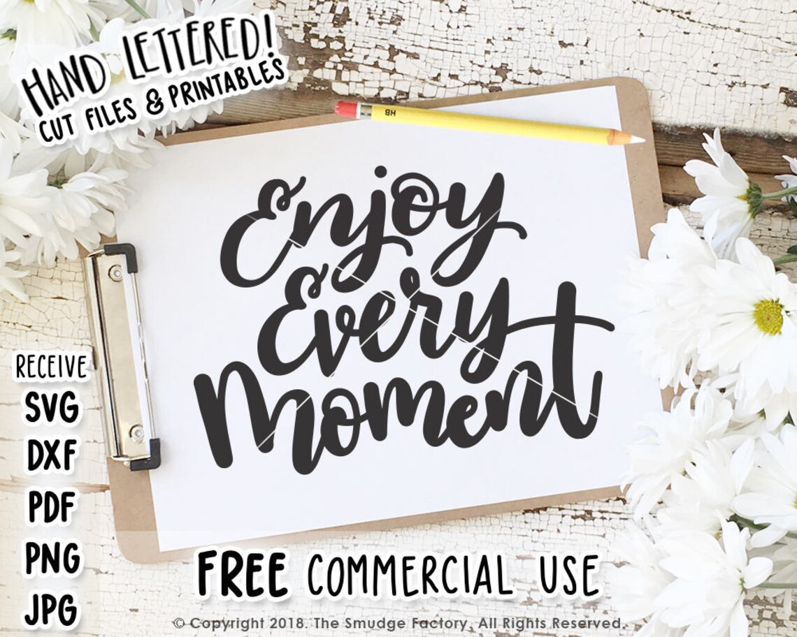 Enjoy Every Moment SVG Enjoy Printable Enjoy the Little | Etsy