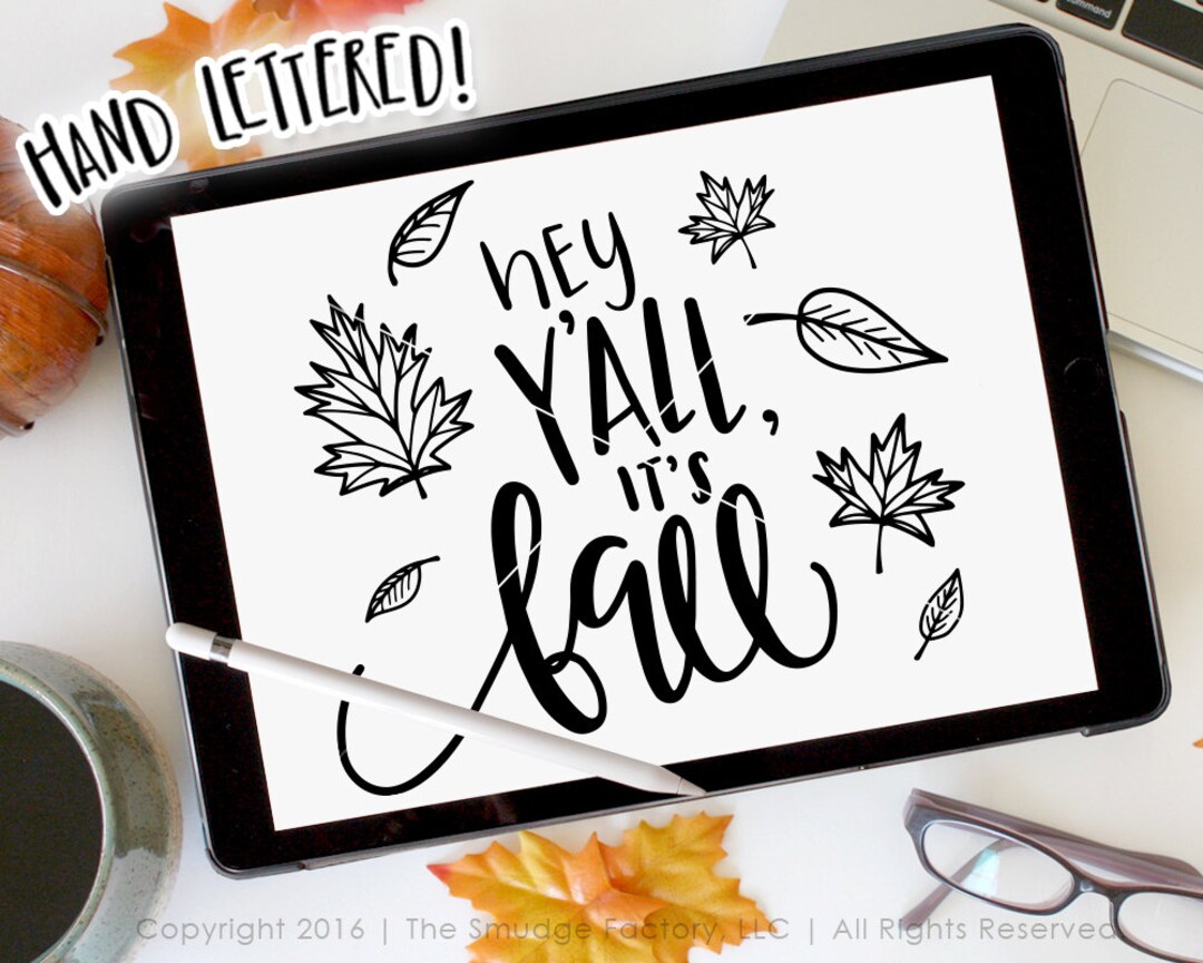 Fall SVG, Hey Y'all, It's Fall Cut File, Silhouette SVG Cricut Download ...