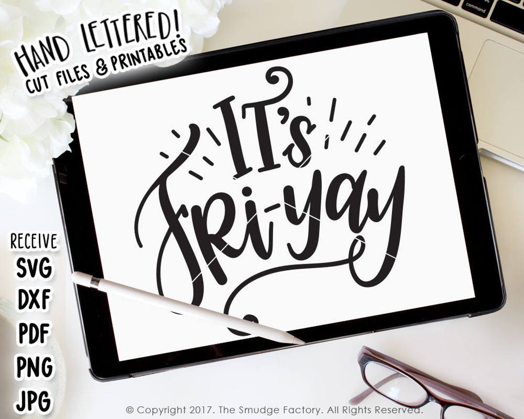 Friday SVG Cut File, It's Fri-yay Cutting File, Silhouette SVG, Cricut ...