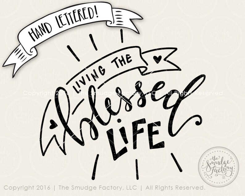Blessed SVG Cut File Living the Blessed Life Cutting File - Etsy