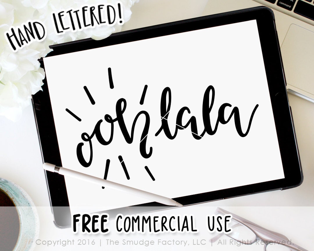 Ooh La La SVG Cut File, Fancy Cut File, Fancy Vector, Hand Lettered ...