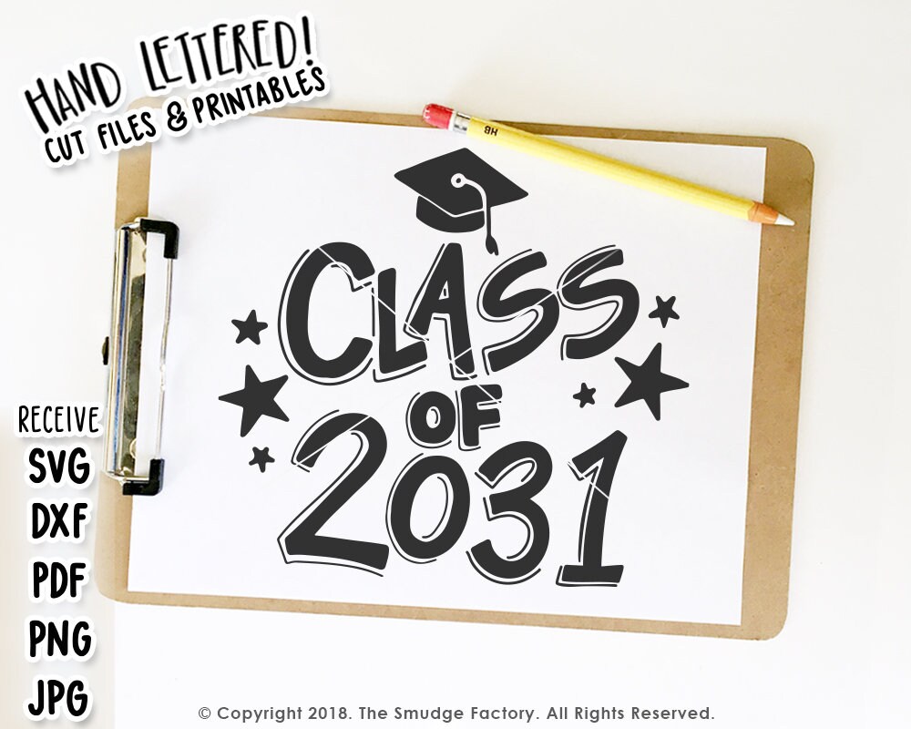 Class of 2031 SVG, Kindergarten SVG Cut File, Hand Lettered, Silhouette ...