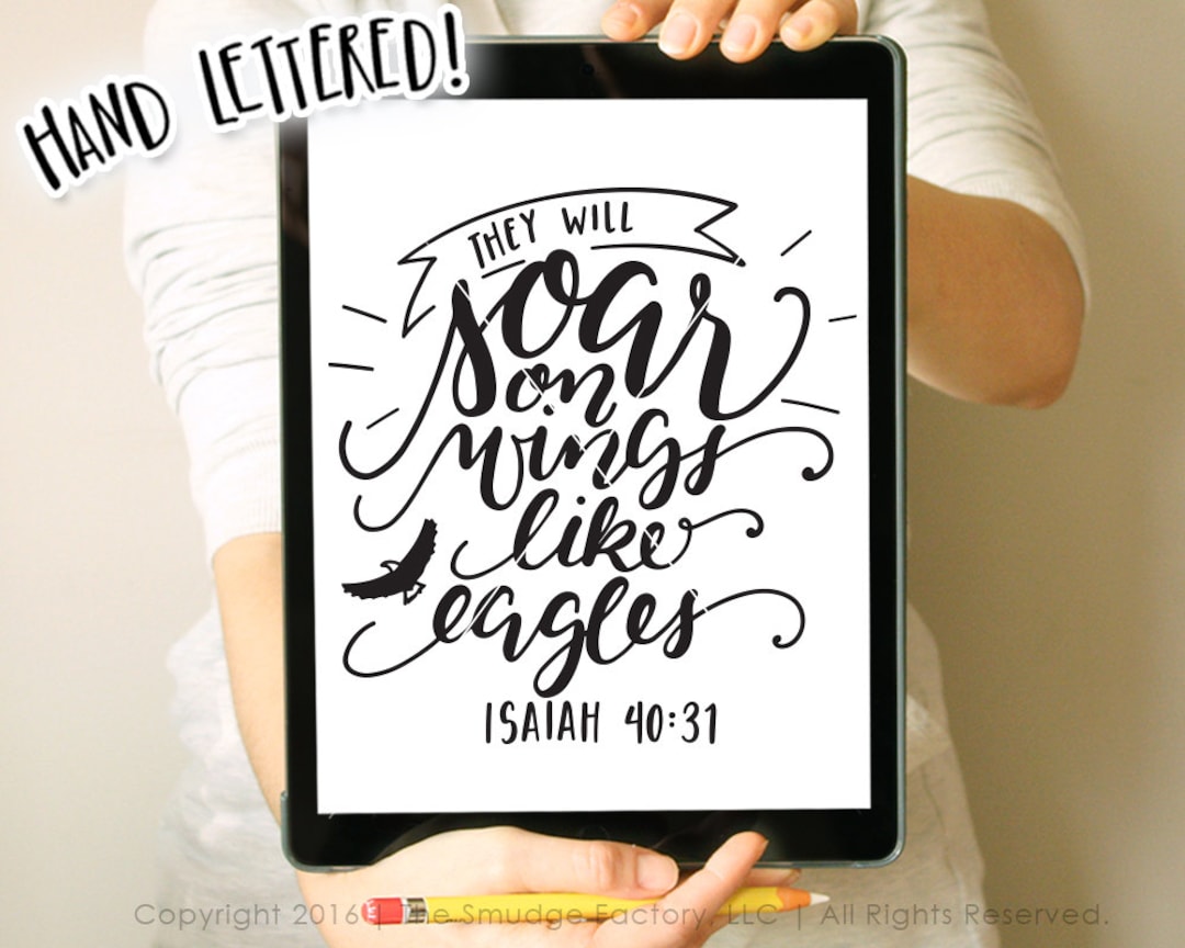 Bible Verse SVG Cut File, They Will Soar on Wings Like Eagles, Isaiah ...