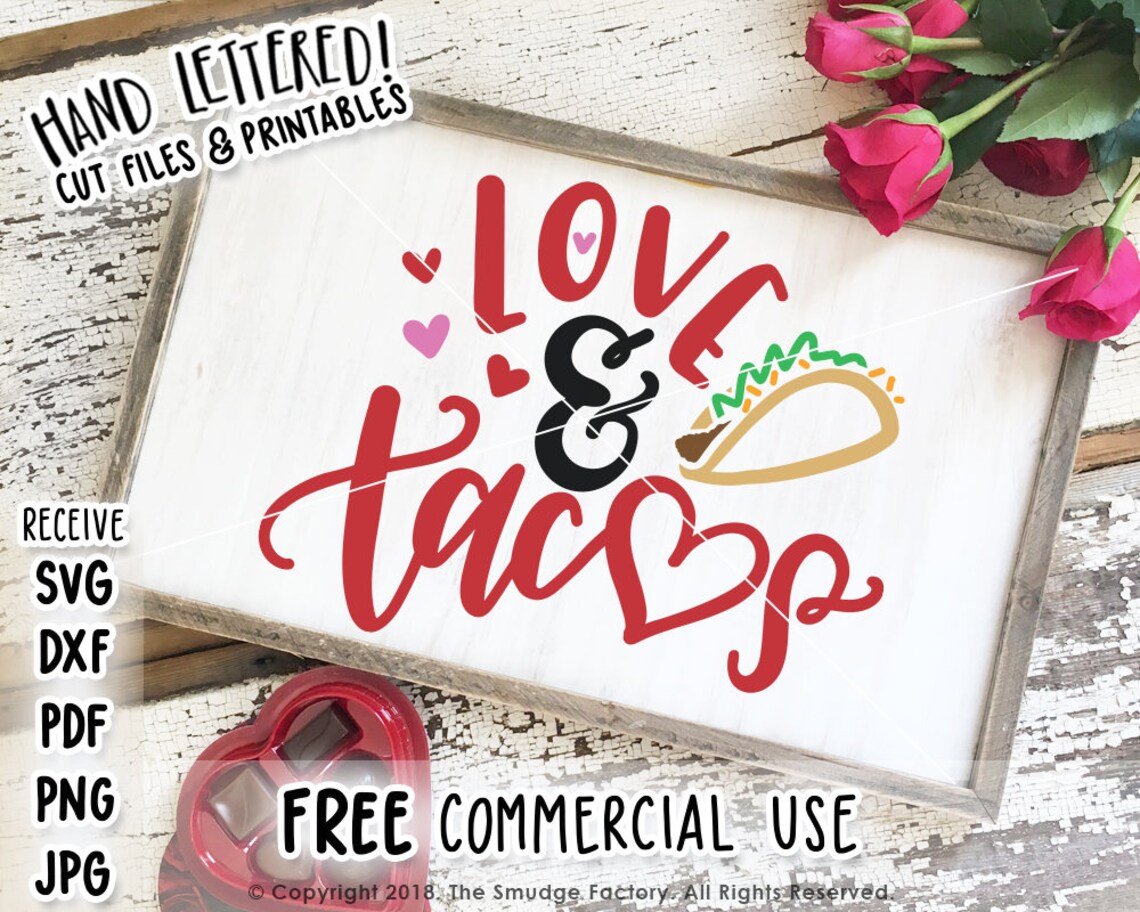 Taco SVG Love & Tacos Cut File Happy Valentine's Day Cut | Etsy